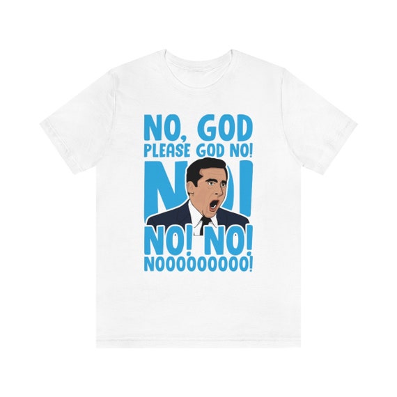 No God Please No Michael Scott