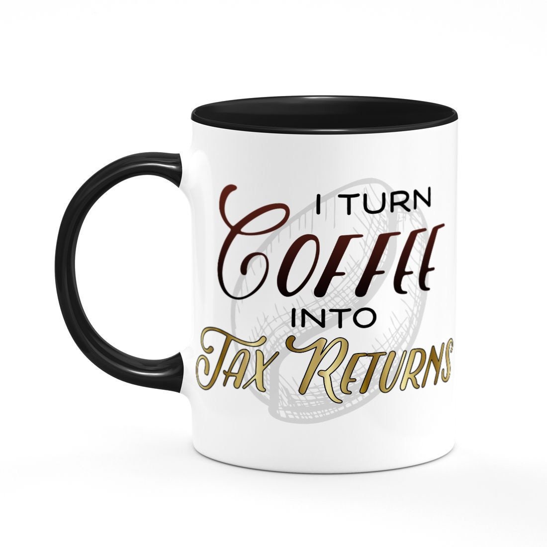 Accountant Gift Coffee Mug Gifts for Accountants Gift I Turn | Etsy