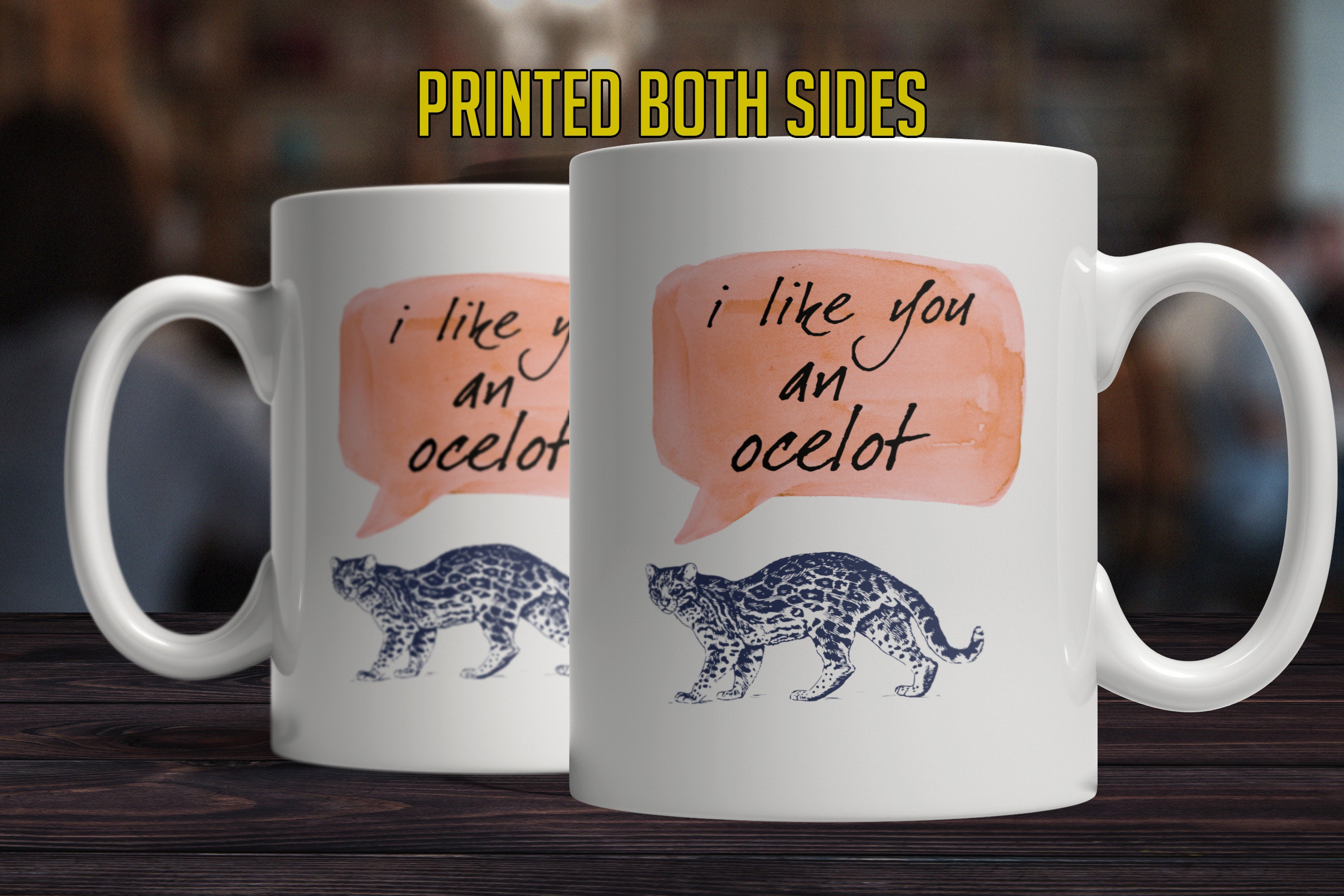 I Like You an Ocelot Funny Humorous Valentines Coffee Mug Gift for Her ...
