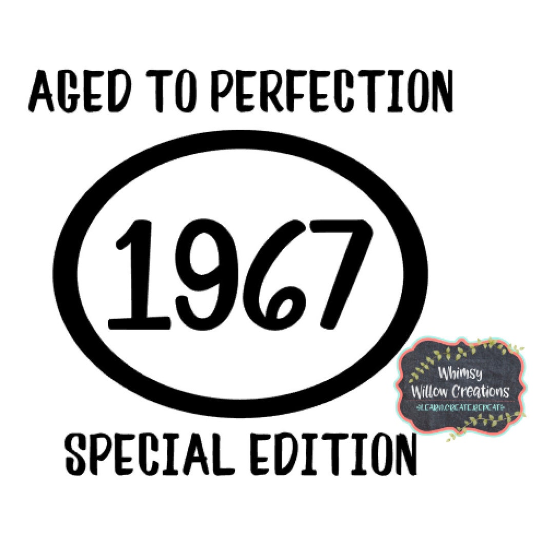 Aged to Perfection 1967 PNG File - Etsy