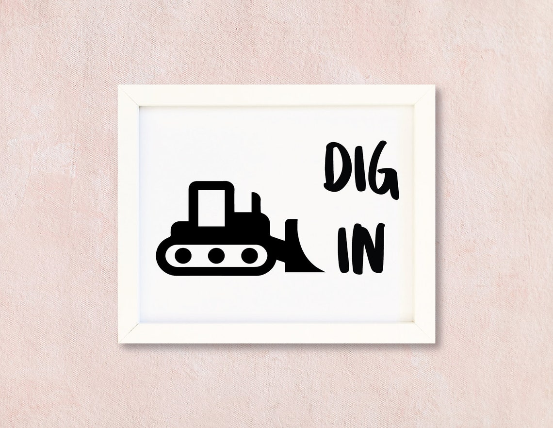 INSTANT DOWNLOAD: dig In Construction Party Sign | Etsy