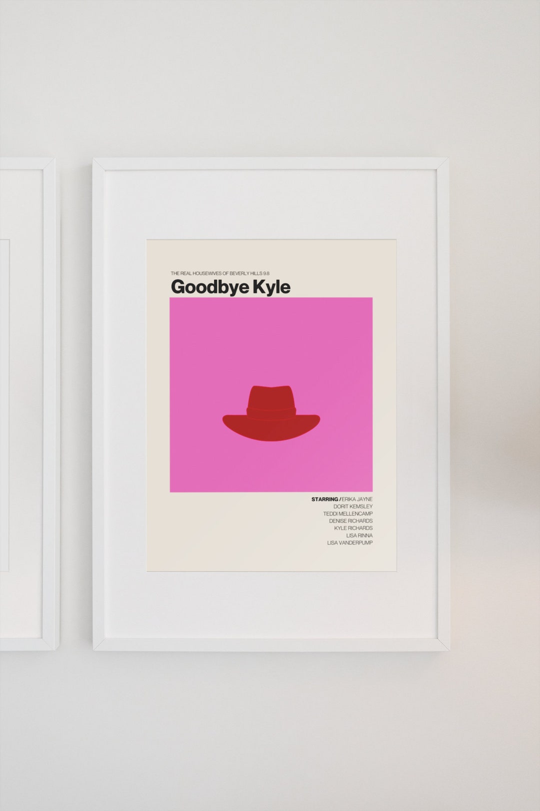 DIGITAL FILE* Real Housewives of Beverly Hills 'goodbye Kyle' Art Print ...