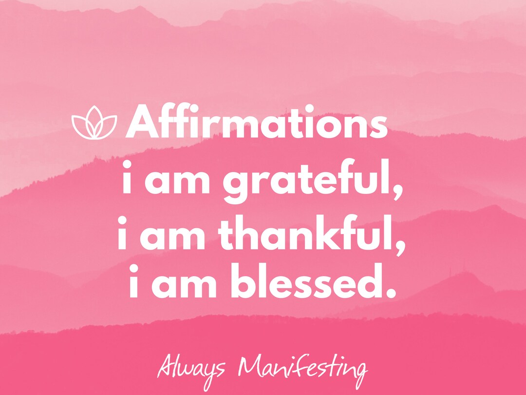 I Am Grateful, I Am Thankful, I Am Blessed Affirmations MP3 ...