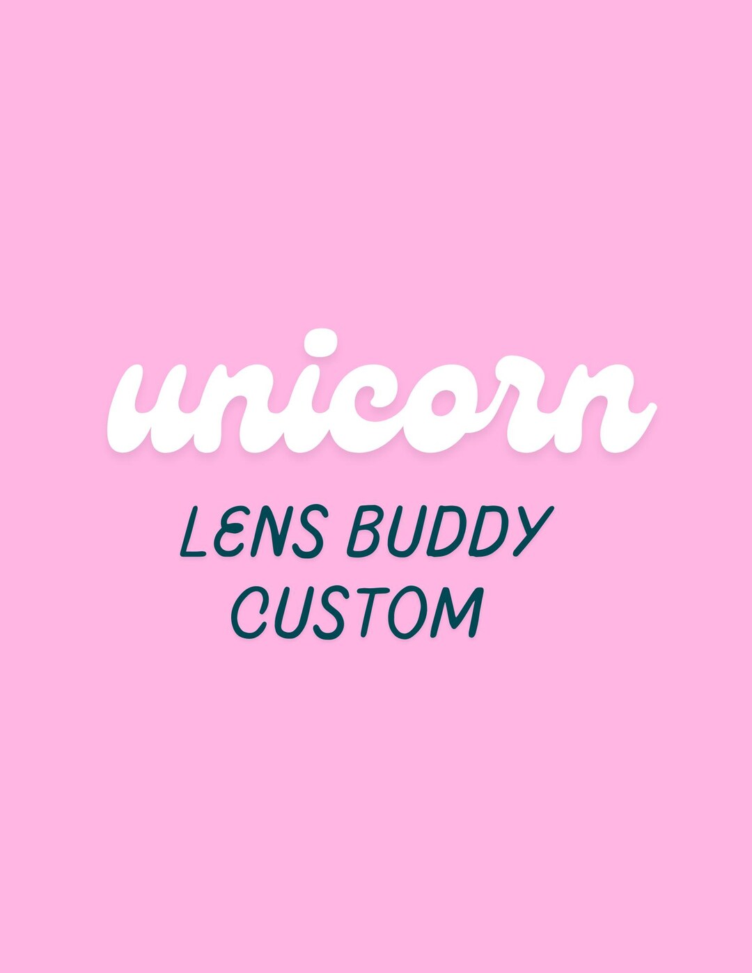 Unicorn Lens Buddy *MADE TO ORDER* - Etsy