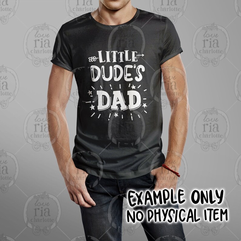 Little Dude's Dad, Cute Fun Quirky Father and Son, Dad & Baby Boy ...