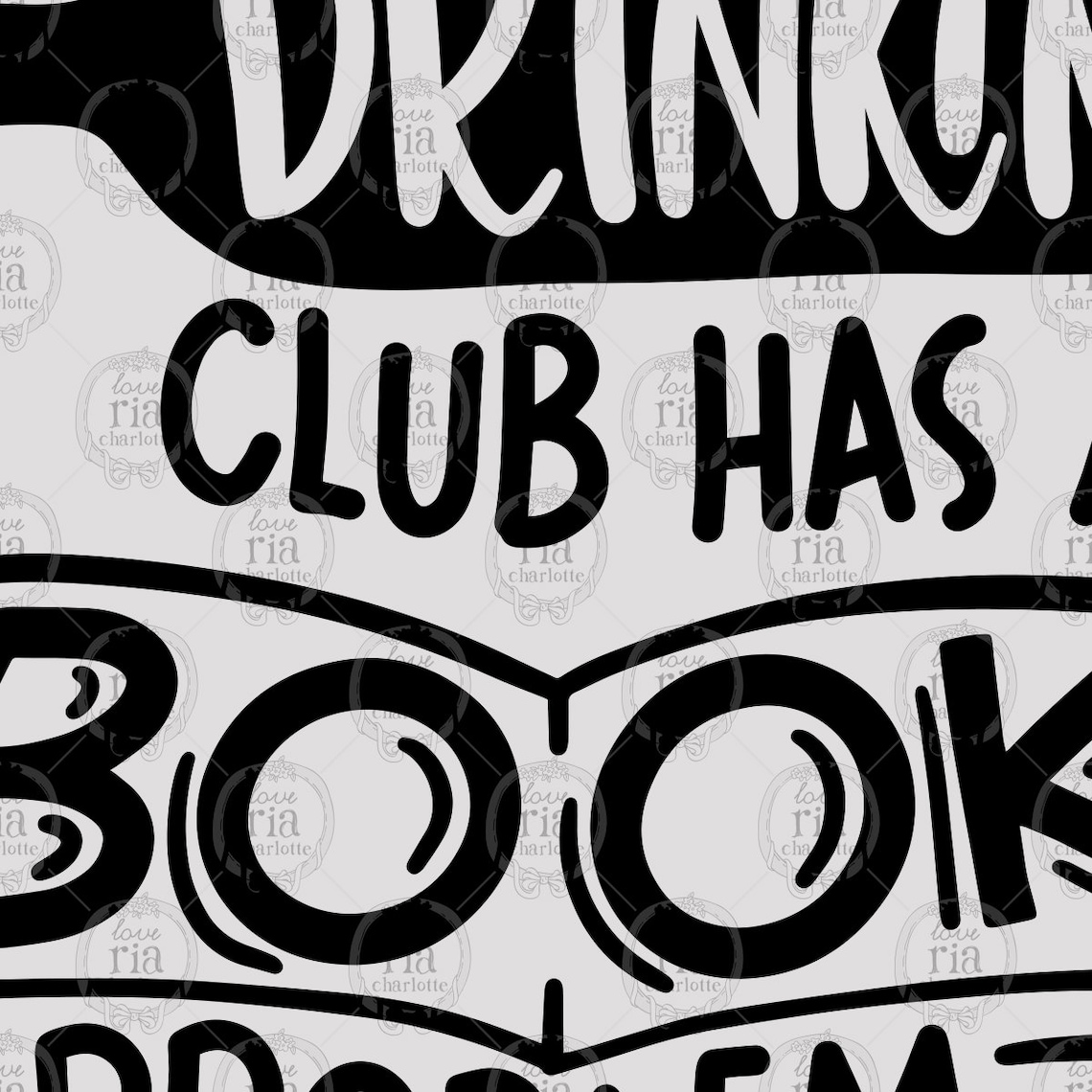My Drinking Club Has a Book Problem Fun Funny Humor Book Club | Etsy