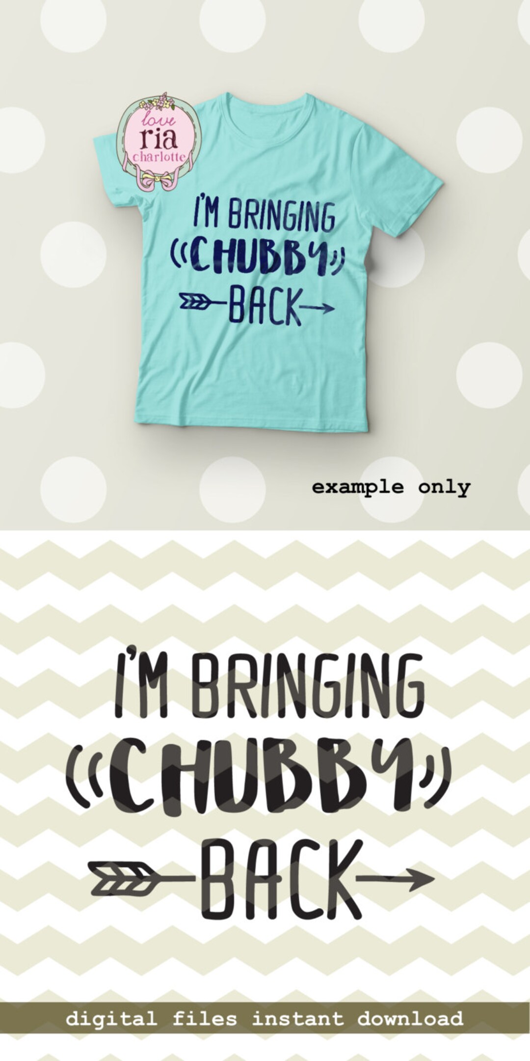 I’m Bringing Chubby Back, Cute Baby Kids Fun Funny Digital Cut Files ...