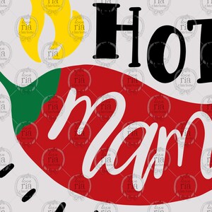 Hot Mama, Cute Fun Humor New Mum Chilli Fire Digital Files, SVG, DXF ...