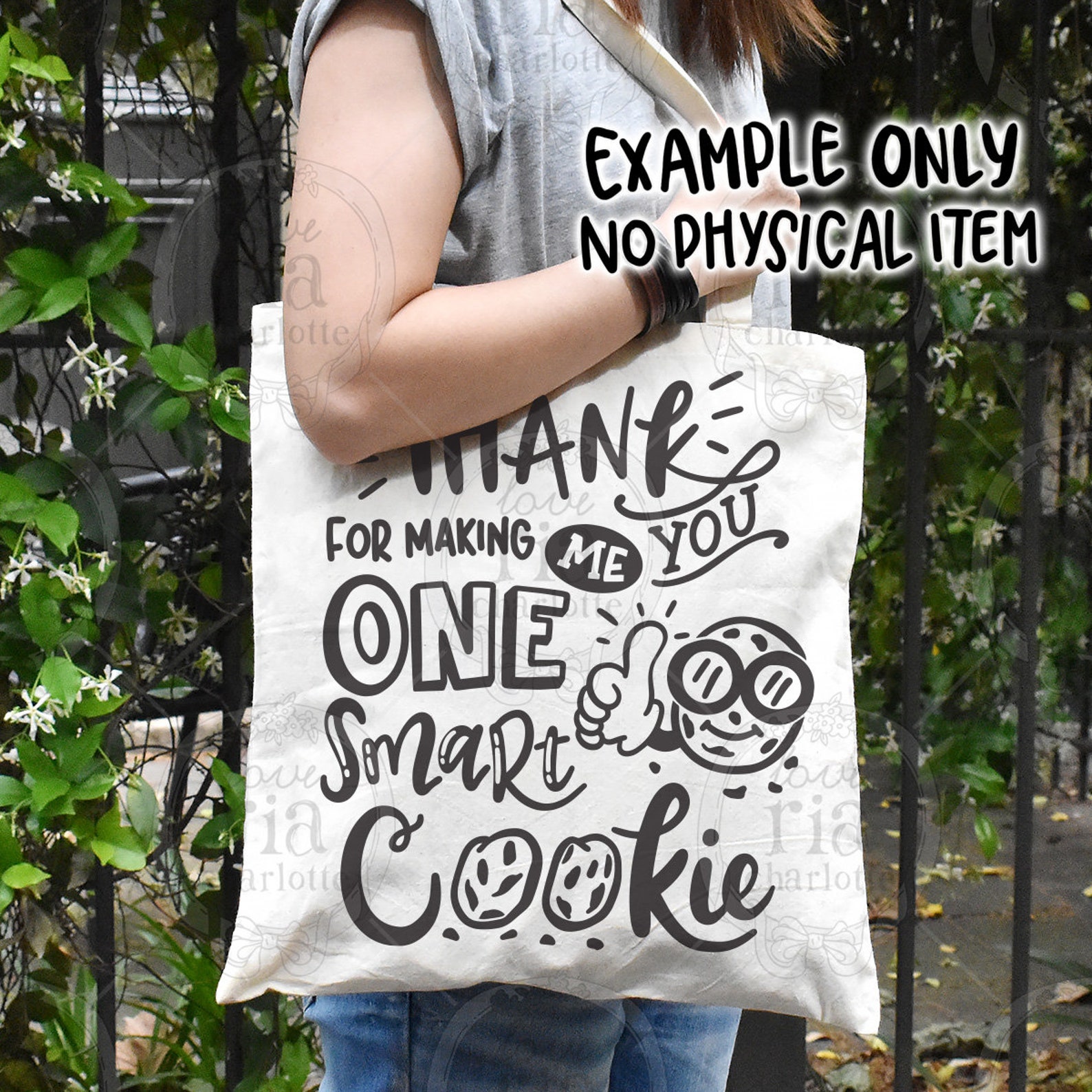One Smart Cookie, Thank You Teachers' Day Appreciation Gift Digital Cut ...