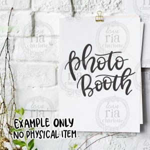 Photo Booth Hand Lettered for Wedding Sign Digital Cut & Print Files ...