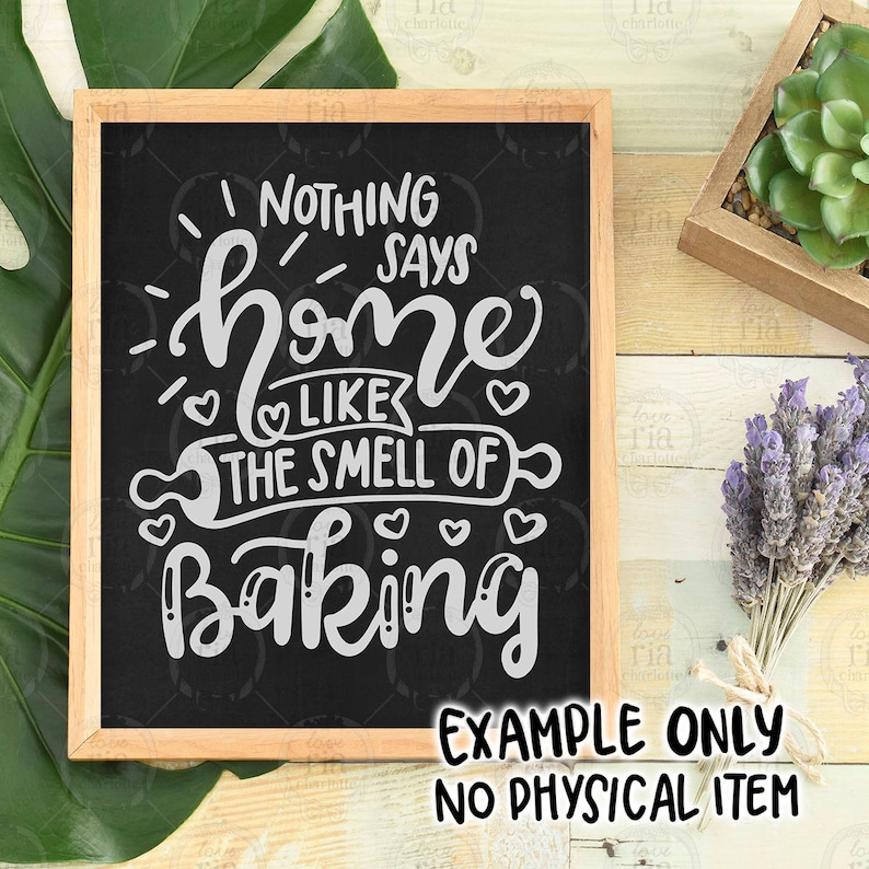 Nothing says home like the smell of baking kitchen quote | Etsy