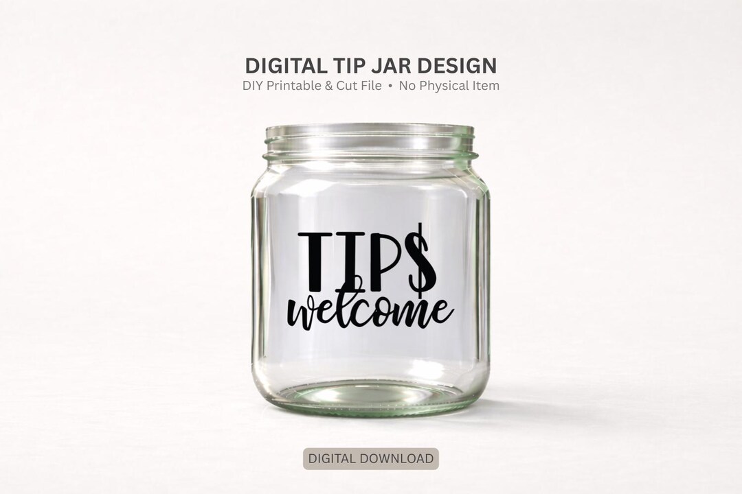 Digital Tip Jar Sticker Tips Welcome Cut or Print Tip Jar Label Design ...