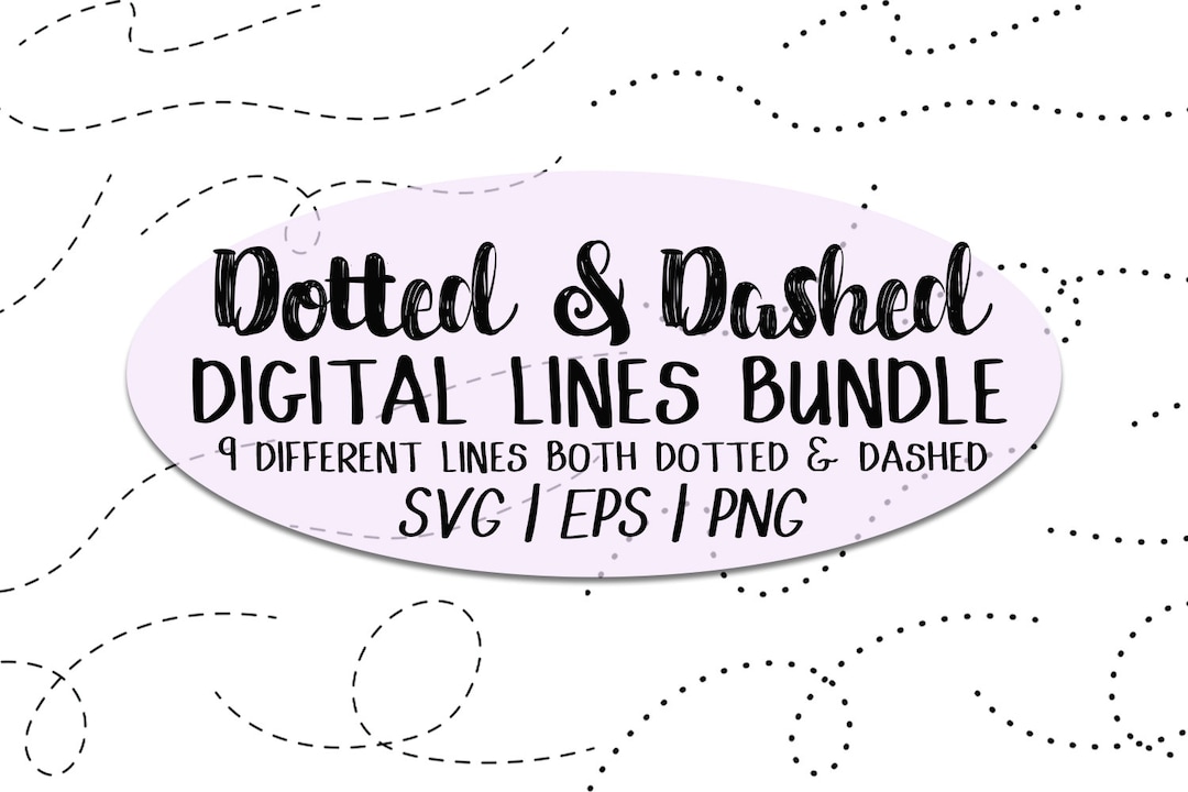 Dotted Lines & Dashed Lines SVG Bundle PNG Bundle Dotted Line Svg ...