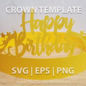 Happy Birthday Crown Template - Happy Birthday Crown Plus Happy ...