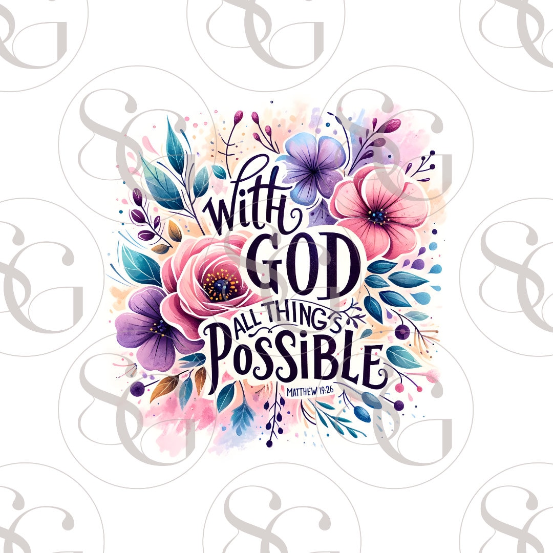 With God All Things Are Possible PNG Digital Download - Etsy