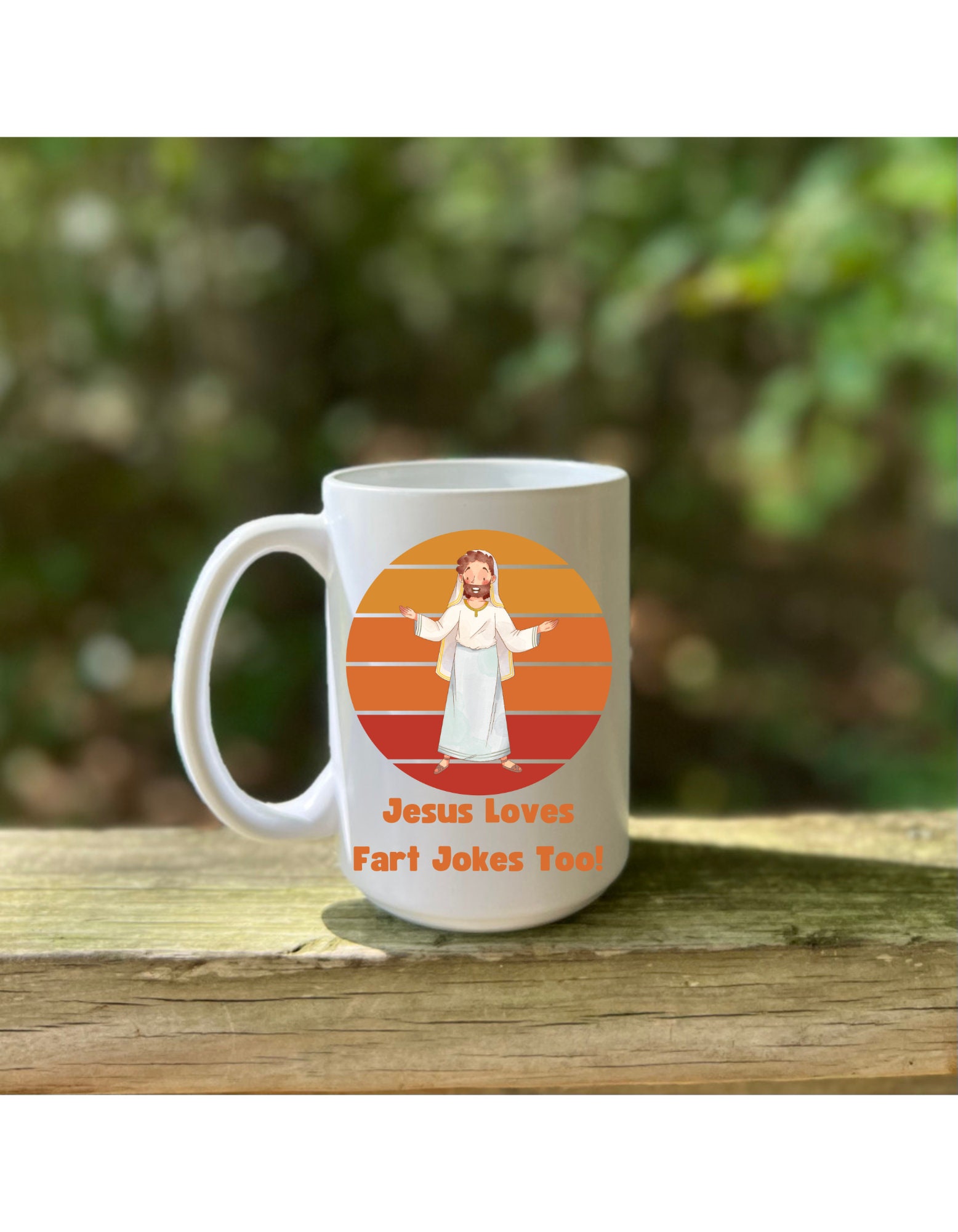 Jesus Loves Fart Jokes Too Coffee Mug | Fart Joke Mug | Fart Tea Cup ...