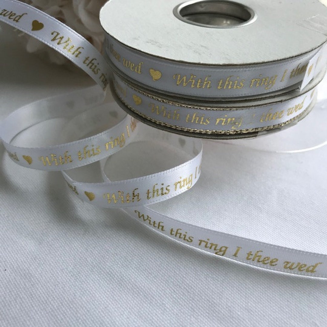 Satin Wedding Ribbon - With This Ring-made in USA - Etsy