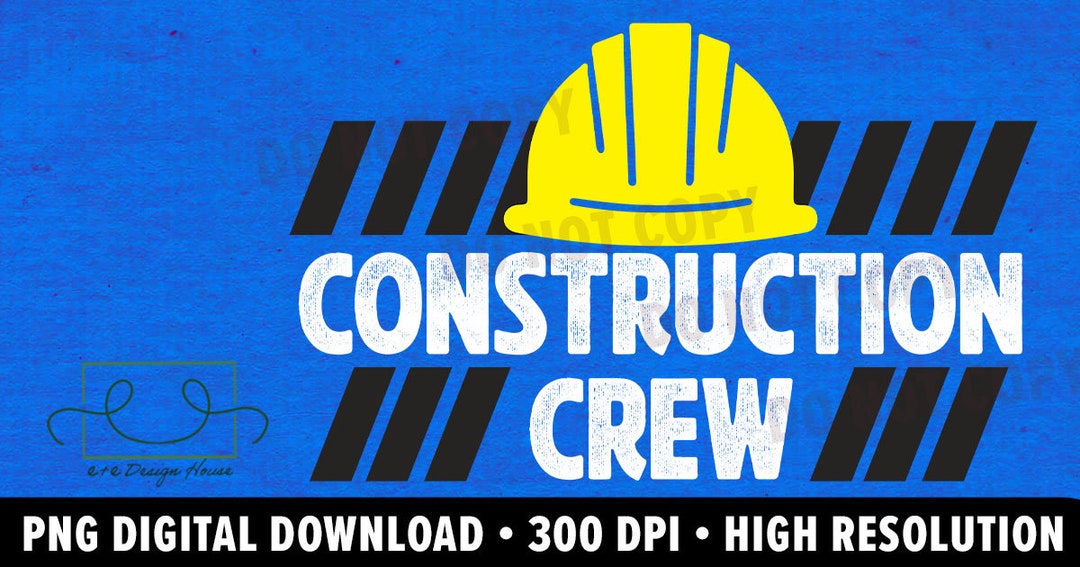 Construction Crew PNG | Construction Party PNG - Etsy
