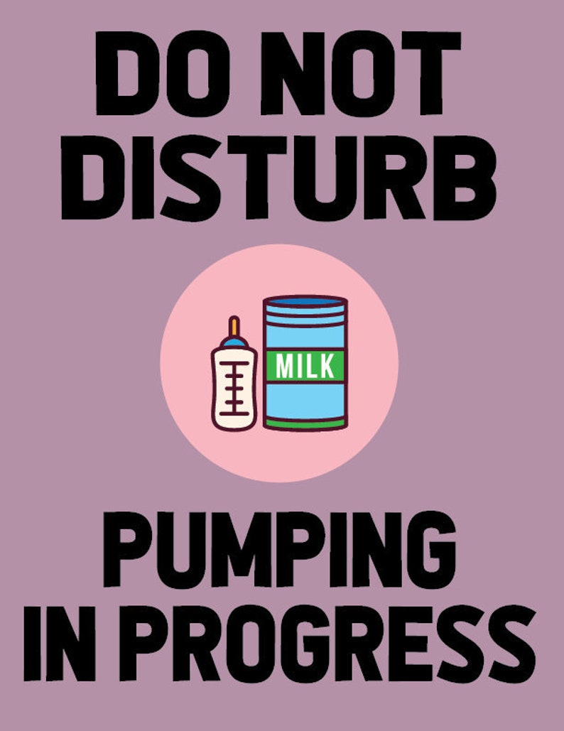 Pumping in Progress Sign for Work - Etsy