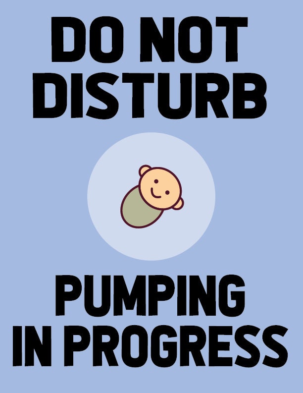 Pumping in Progress Sign for Work - Etsy
