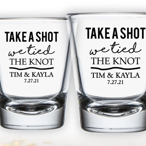 Take a Shot We Tied the Knot Shot Glasses Custom | Etsy