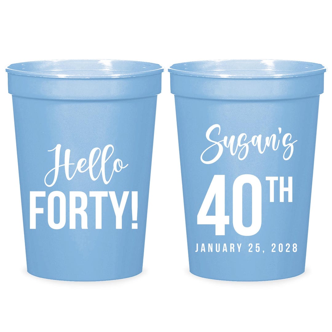 40th Birthday Favors, 16oz Customized Cups, Custom Birthday Cups ...