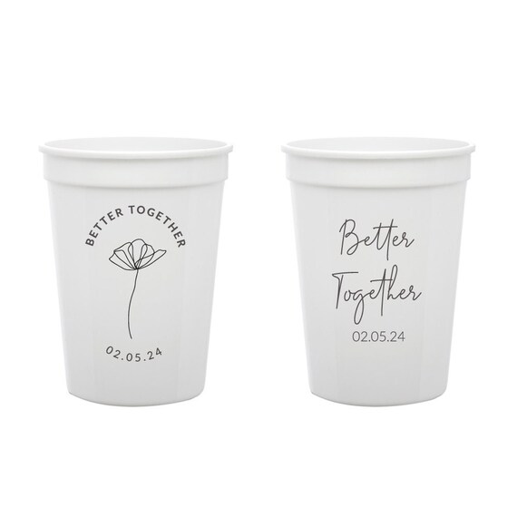 Better Together Stadium Cups Wedding Plastic Cups Custom - Etsy