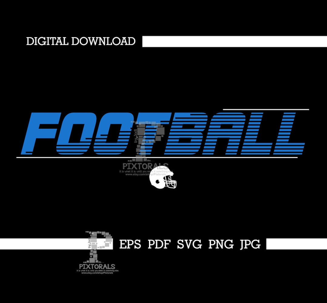 Digital Download Football Design! EPS, PDF, SVG, Jpg and Png. T-shirt ...