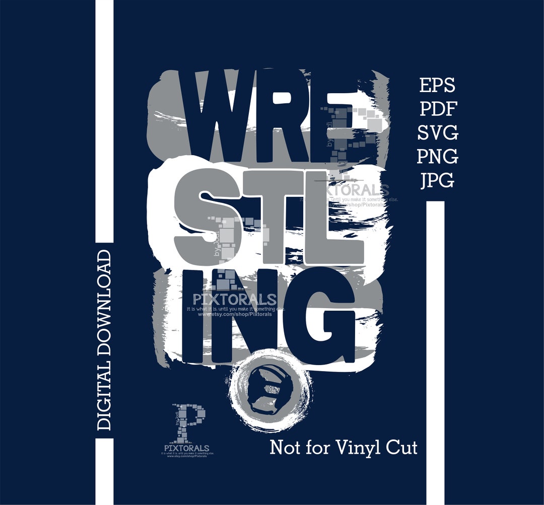Wrestling, Digital Download, Eps, Pdf, Svg, Jpg, Png, Sublimation ...