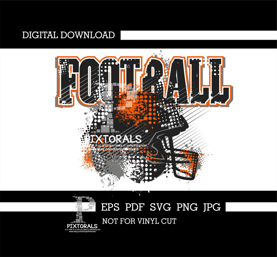 Football Grunge Design, Digital Download, Jpg, Png, Eps, Pdf, Svg ...