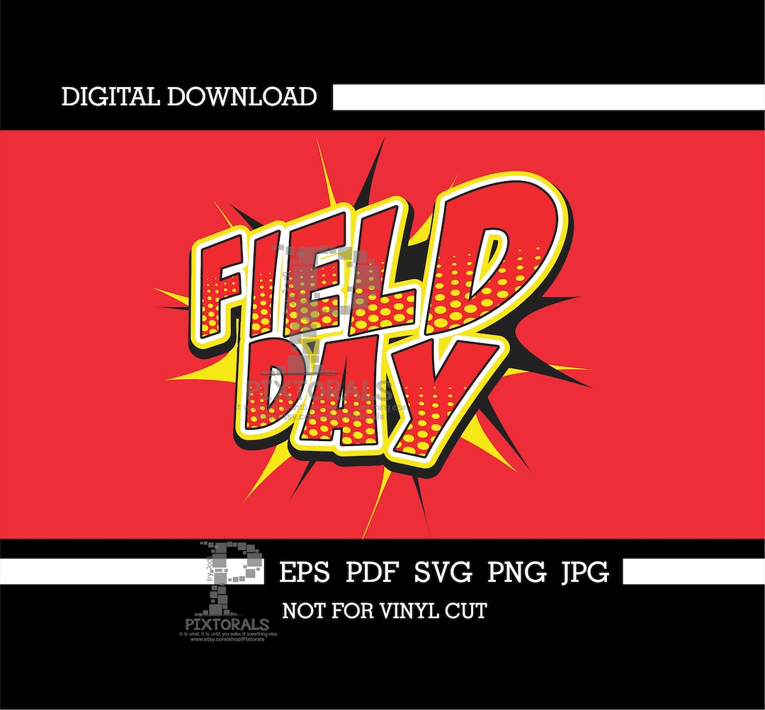 Field Day Comic Tee Design, Field Day Vector, Field Day Logo, Field Day ...