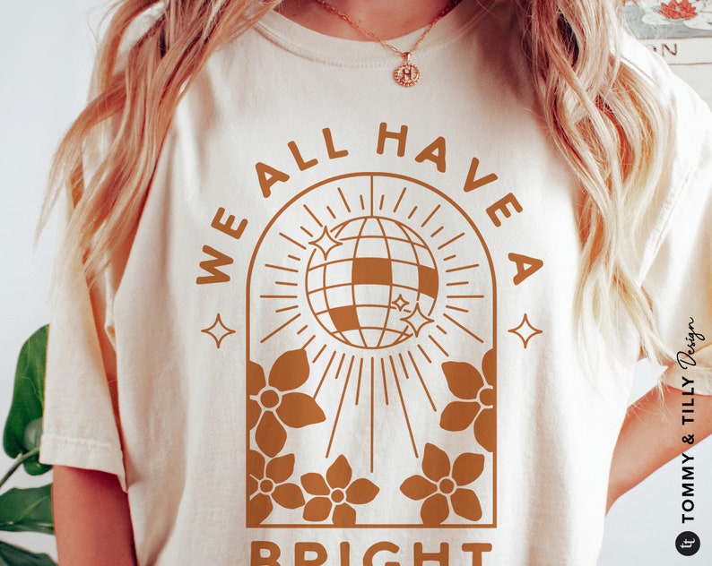 We All Have a Bright Future SVG PNG Cut Files for Cricut - Etsy