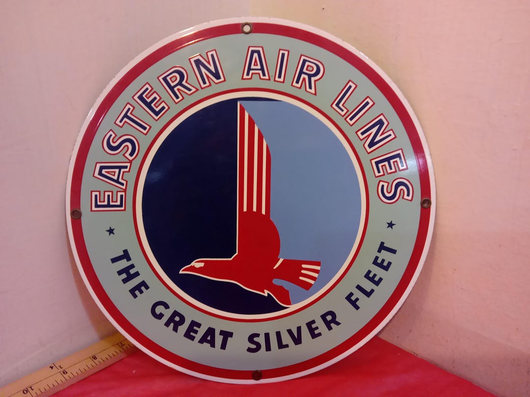 Vintage Metal Sign, Eastern Air Lines "the Great Silver Fleet Sign ...