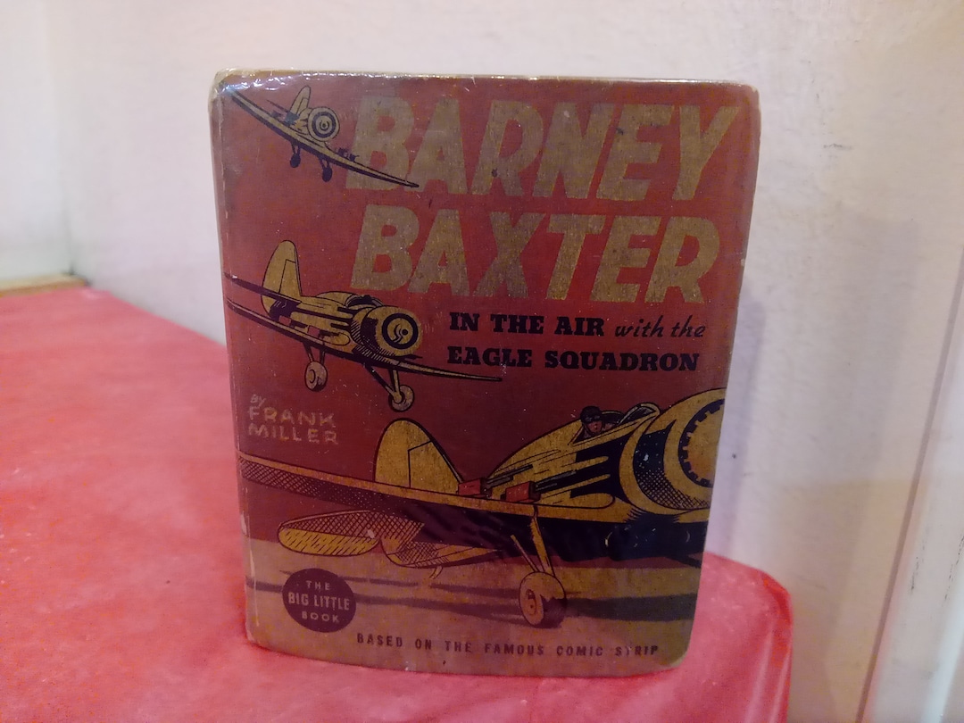Vintage Big Little Books, Barney Baxter, Skyroads, Dive Bomber, and ...