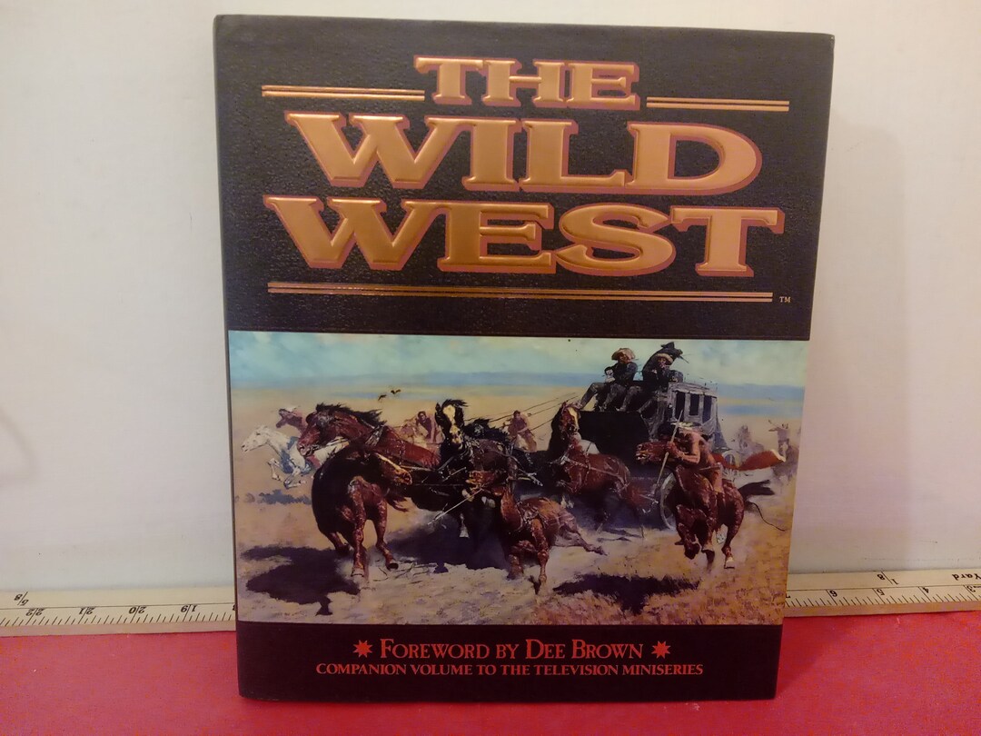 Vintage Hardcover Book, the Wild West Companion Volume to the ...