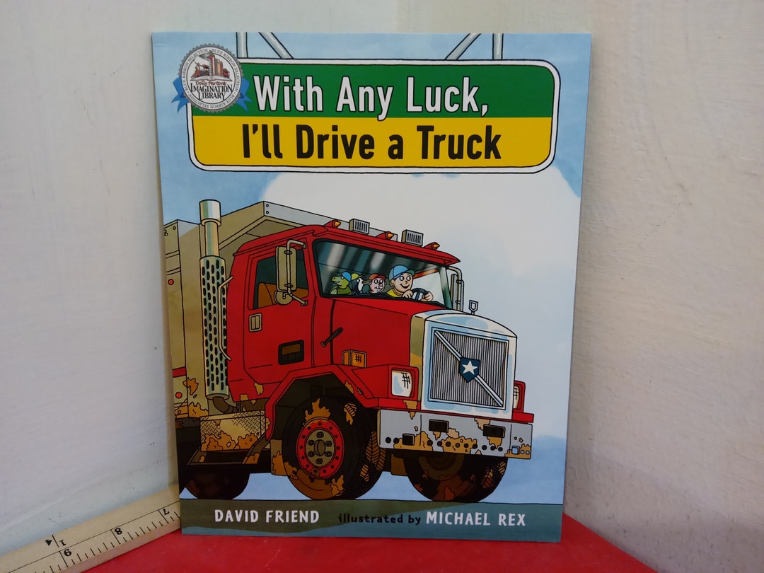 Vintage Children's Book, With Any Luck I'll Drive a Truck by David ...