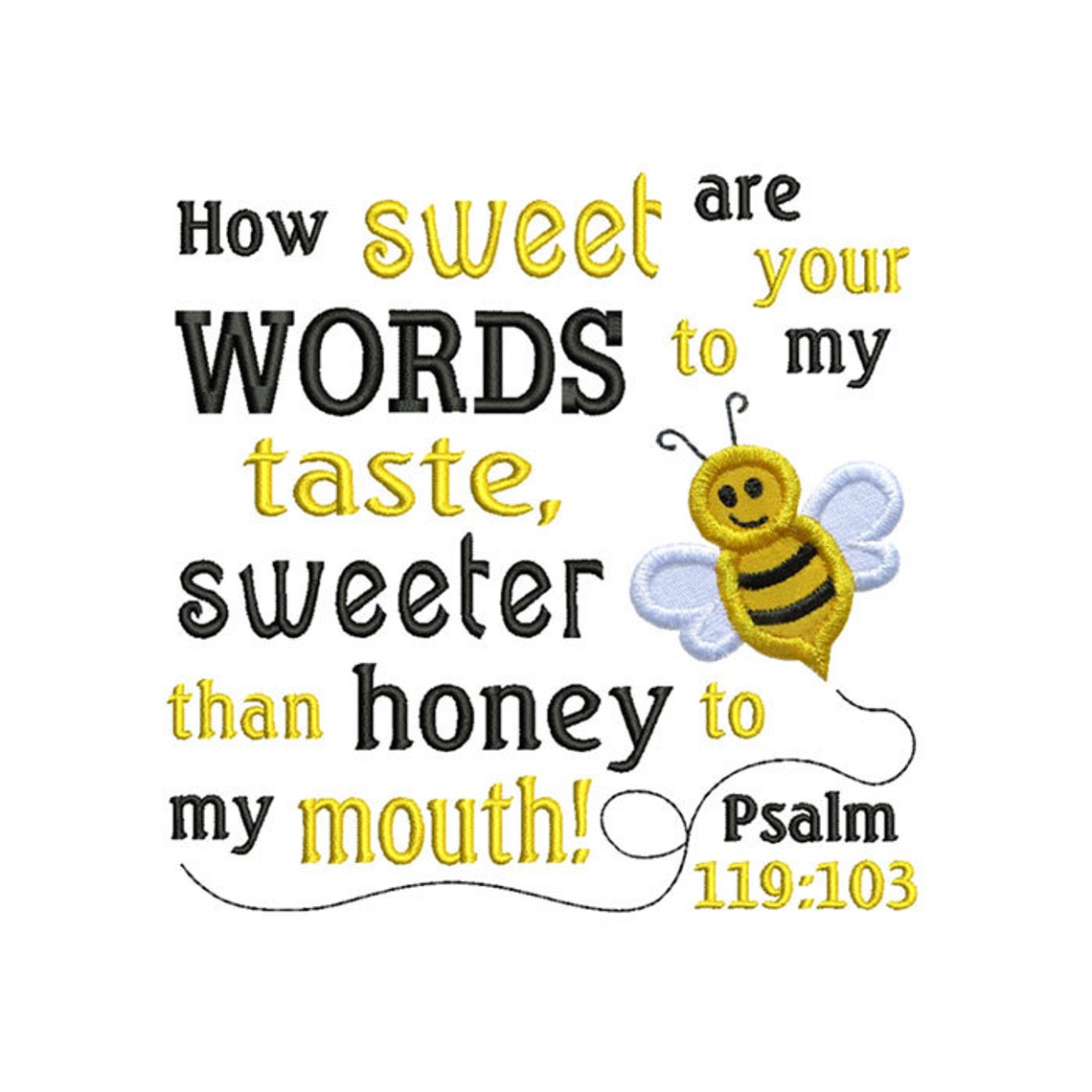 Psalm 119 Verse 103 Applique Machine Embroidery Digital Design Sweeter ...
