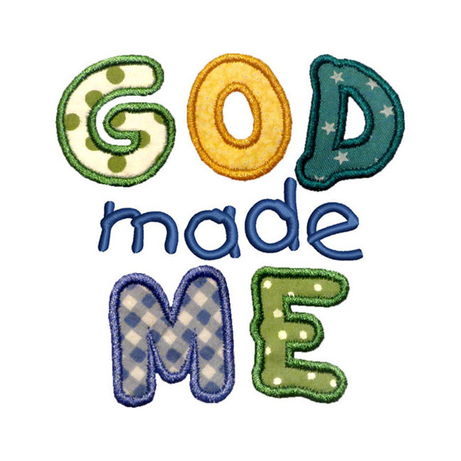 God Made Me Applique Machine Embroidery Design - Etsy