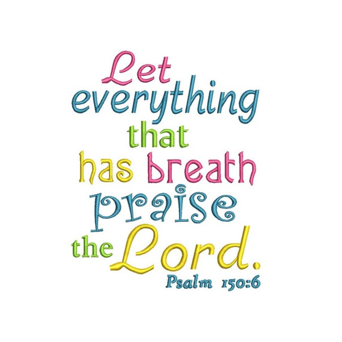 Scripture Psalm 150 Applique Machine Embroidery Digital Design ...