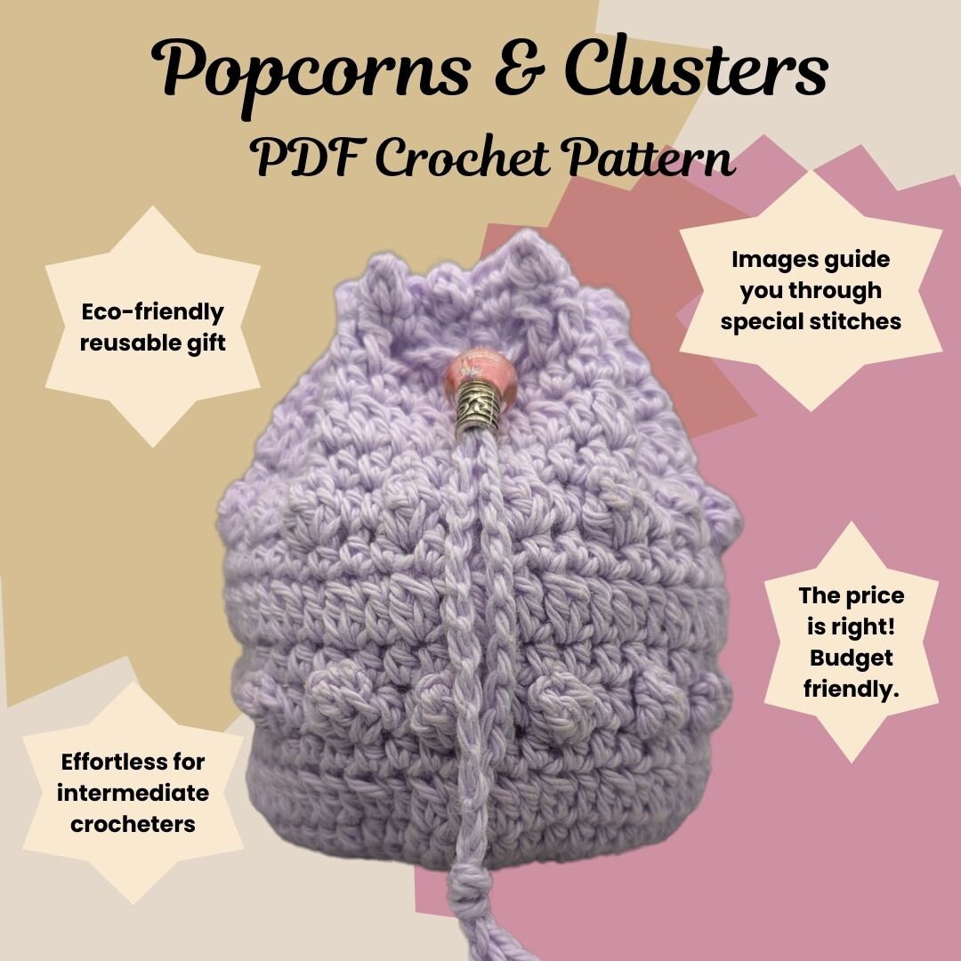 Popcorns and Clusters Crochet Drawstring Gift Bag Pouch Pattern Only - Etsy