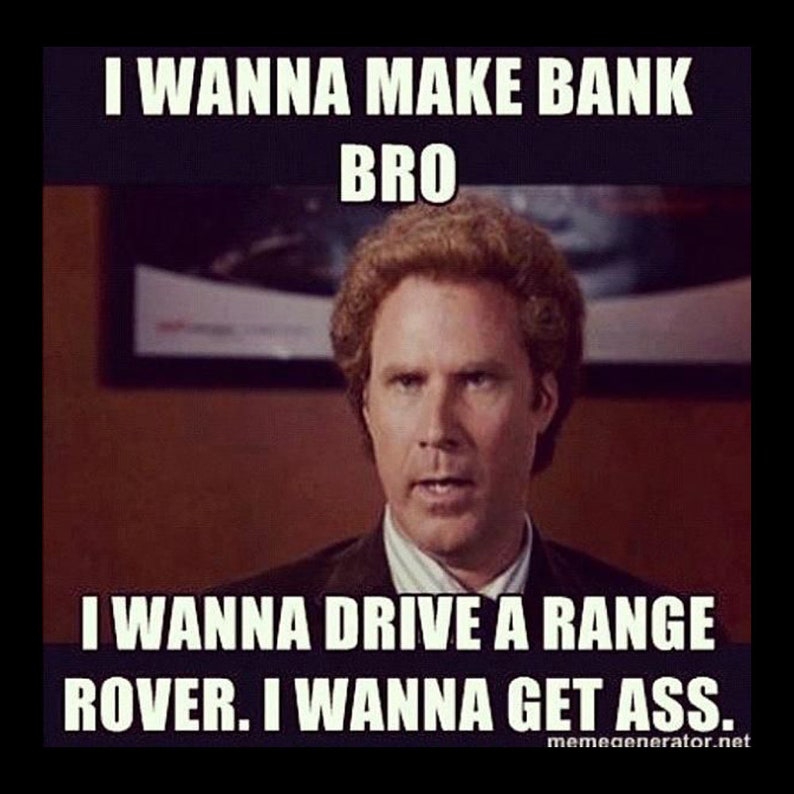 I Wanna Make Bank Bro Drive a Range Rover Step Brothers Bros - Etsy
