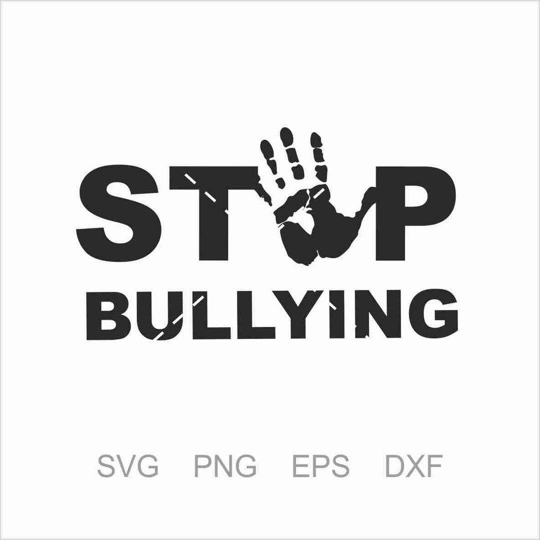 Stop Bullying Svg, Png, Eps, Dxf, Bullying Cut File, Digital Dounload ...