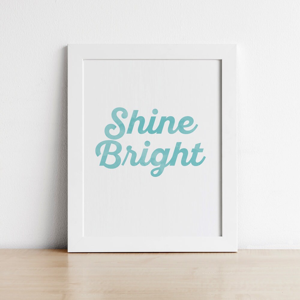Shine Bright Printable Aqua Blue Watercolor 8X10 Wall Art - Etsy