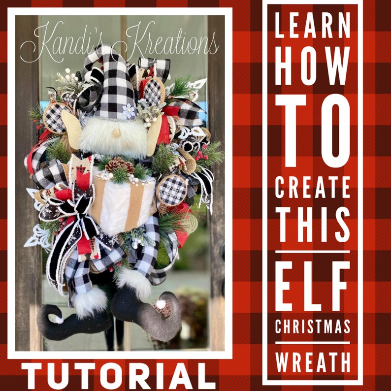 Digital Tutorial How To Create This Buffalo Plaid Elf Wreath Etsy