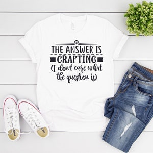 Crafting T-shirt, Crafting Apparel, T-shirt, Hobby Tshirt - Etsy