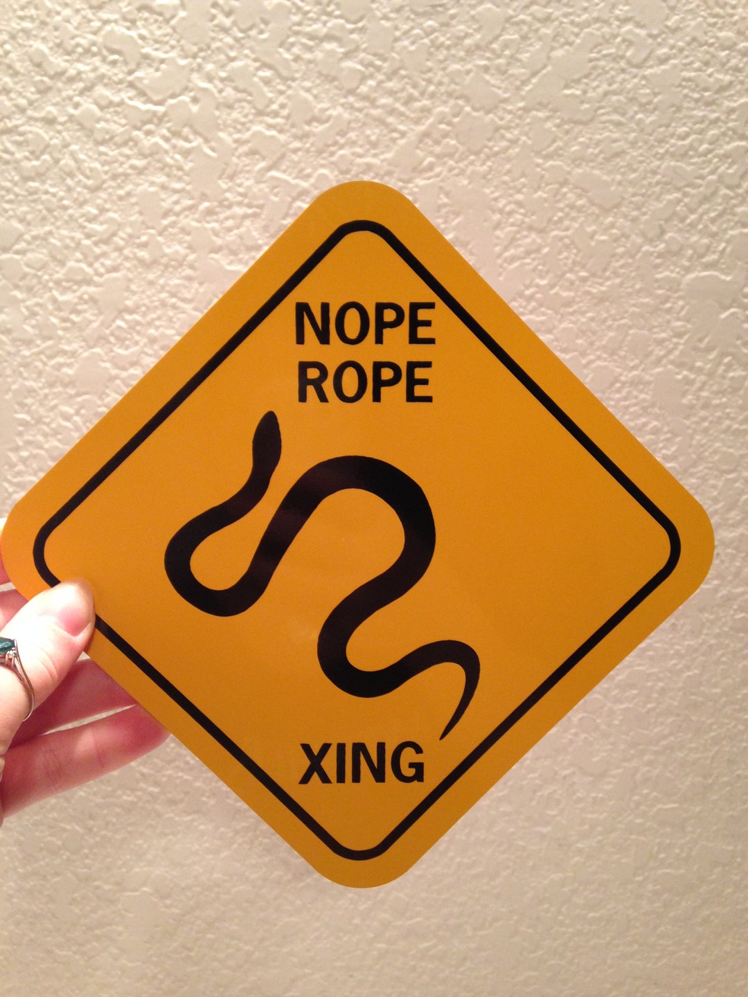 Nope Rope Xing Funny Sign Snake Crossing 6x6 Inch Aluminum Metal Yard ...