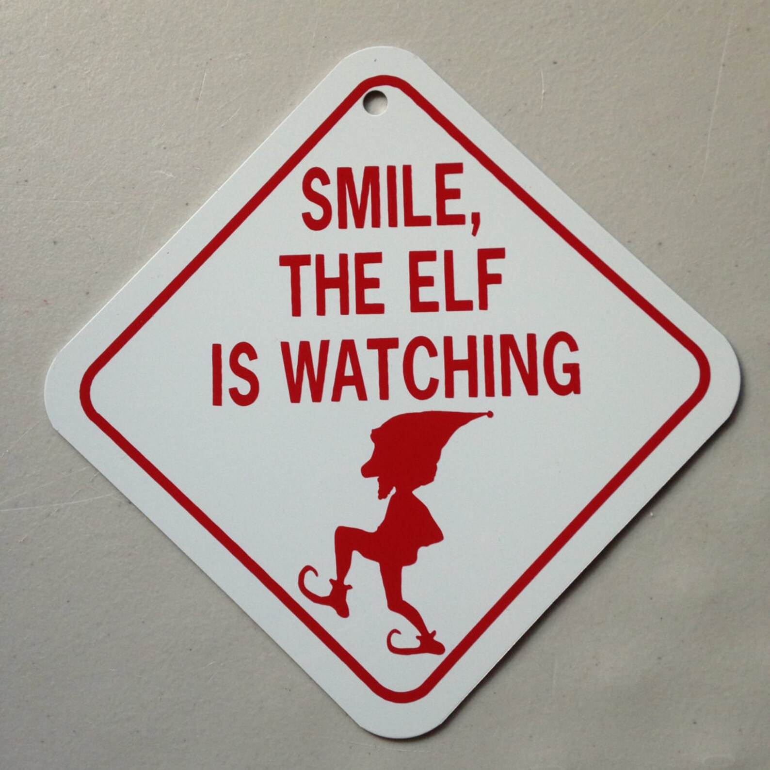 Smile the Elf is Watching Funny Sign 6x6 Inch Aluminum Metal Holiday ...