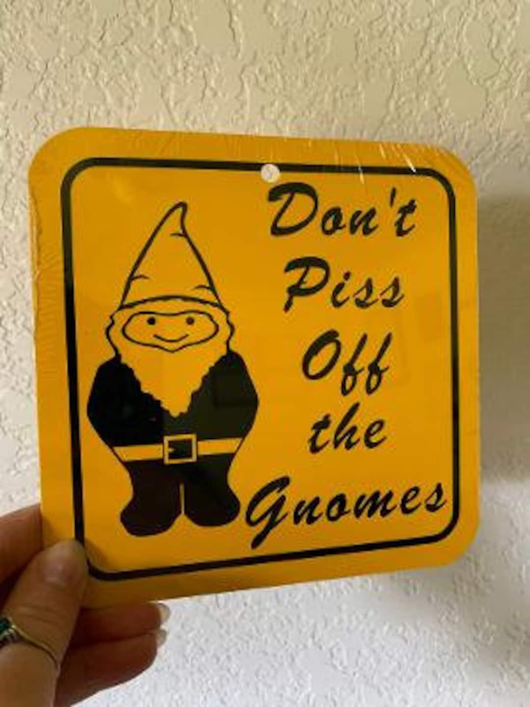 Don't Piss off the Gnomes Funny Sign 6x6 Inch Aluminum Metal Room Sign ...