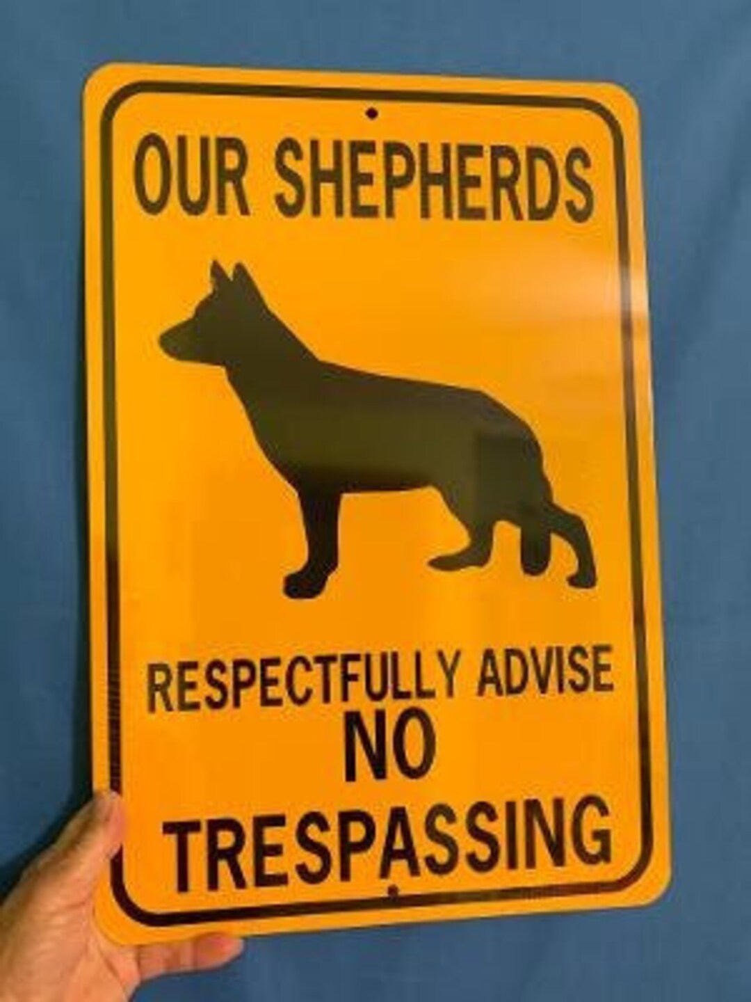 EXTRA LARGE PLURAL Our Shepherds Respectfully Advise No Trespassing ...