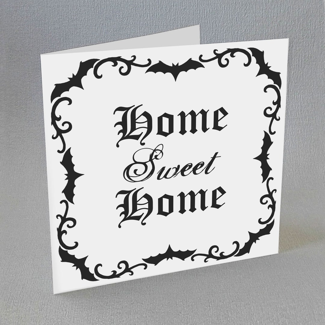 Gothic New Home Card Home Sweet Home Bats Goth Tattoo Rockabilly ...
